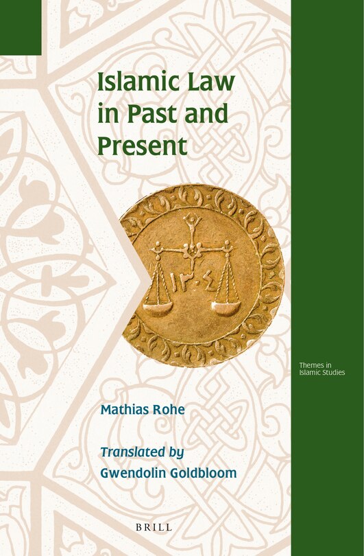 Islamic Law In Past And Present Book By Mathias Rohe, ('tc') | Indigo