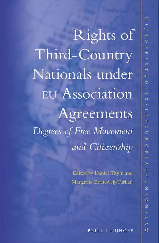 Rights Of Third-country Nationals Under Eu Association Agreements ...