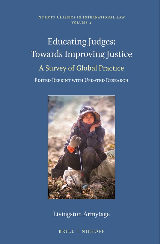 Educating Judges: Towards Improving Justice: A Survey Of Global ...