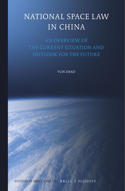 National Space Law In China: An Overview Of The Current Situation And ...