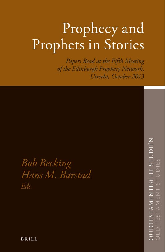 Prophecy And Prophets In Stories: Papers Read At The Fifth Meeting Of ...