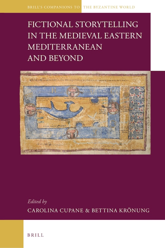 Fictional Storytelling In The Medieval Eastern Mediterranean And Beyond ...