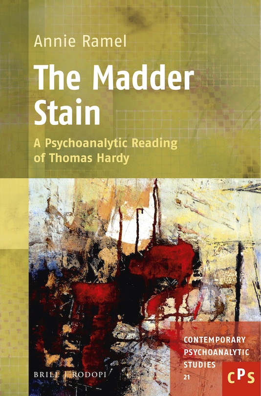 The Madder Stain: A Psychoanalytic Reading Of Thomas Hardy Book By ...