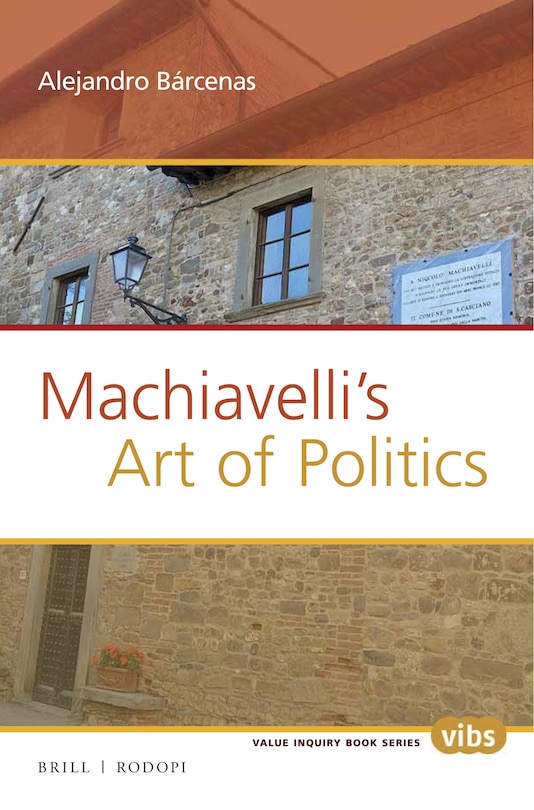 Machiavelli’s Art Of Politics Book By Alejandro Barcenas, ('tp') | Indigo