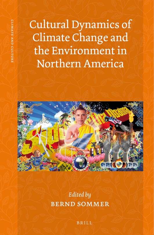 Cultural Dynamics Of Climate Change And The Environment In Northern ...
