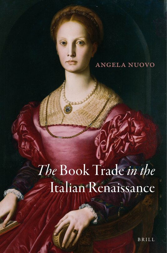 The Book Trade In The Italian Renaissance Book By Angela Nuovo, ('tp ...