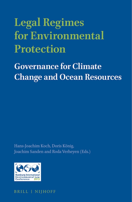 Legal Regimes For Environmental Protection: Governance For Climate ...