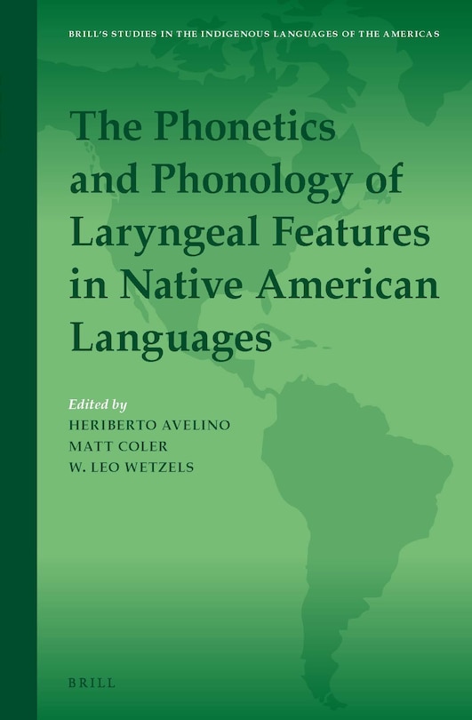 The Phonetics And Phonology Of Laryngeal Features In Native American ...