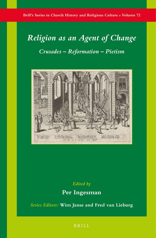 Religion As An Agent Of Change: Crusades – Reformation – Pietism ('tc ...