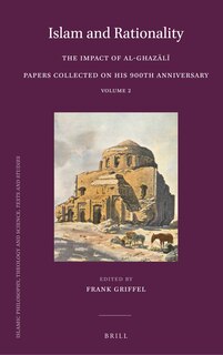 Islam And Rationality: The Impact Of Al-ghazālī. Papers Collected On ...