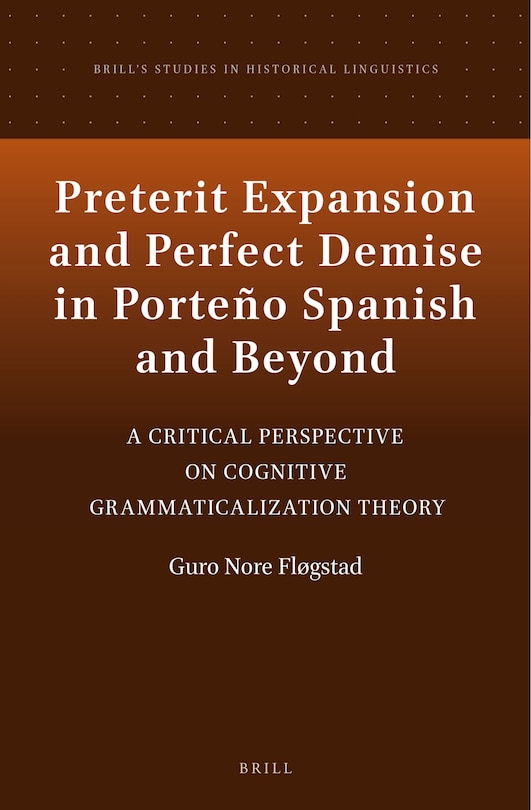 Preterit Expansion And Perfect Demise In Porteño Spanish And Beyond: A ...