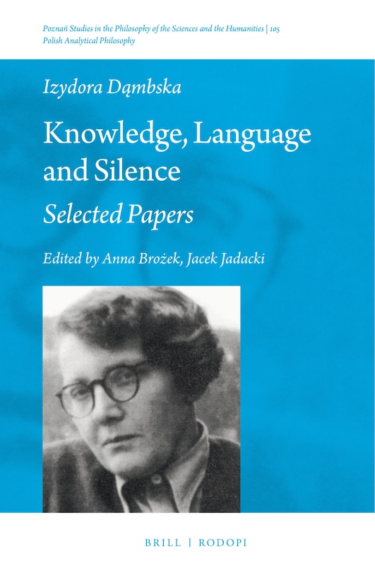 Knowledge, Language And Silence: Selected Papers ('tc') | Indigo
