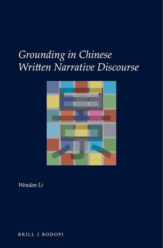 Grounding In Chinese Written Narrative Discourse Book By Wendan Li ...