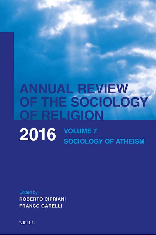 Annual Review Of The Sociology Of Religion. Volume 7 (2016): Sociology ...