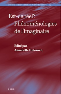 Est-ce Réel? Phénoménologies De L’imaginaire ('tc') | Indigo