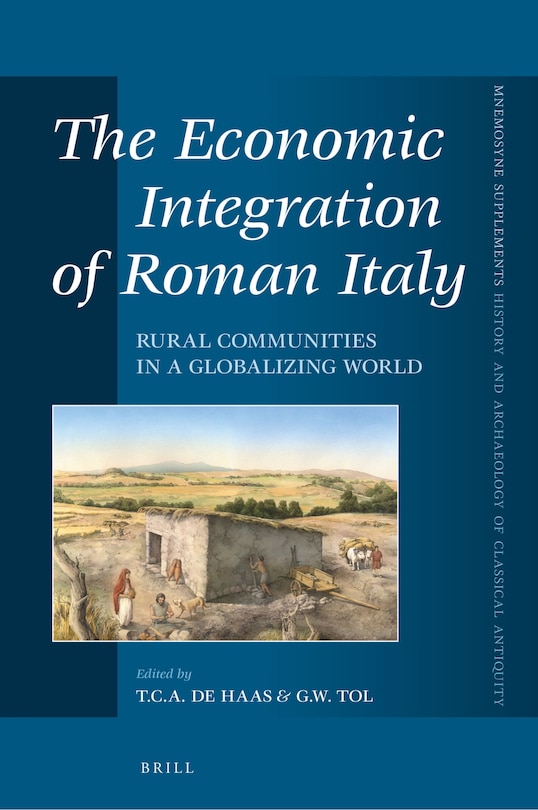 The Economic Integration Of Roman Italy: Rural Communities In A ...