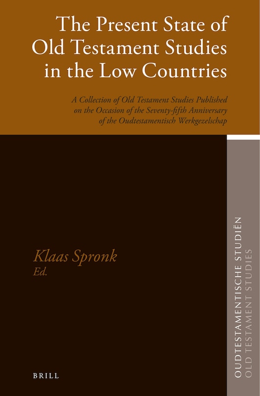 The Present State Of Old Testament Studies In The Low Countries: A ...