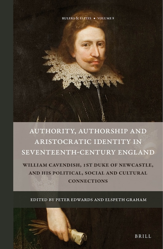 Authority, Authorship And Aristocratic Identity In Seventeenth-century ...