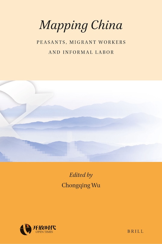Mapping China: Peasants, Migrant Workers And Informal Labor ('tc') | Indigo
