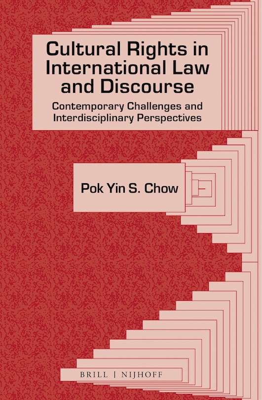 Cultural Rights In International Law And Discourse: Contemporary ...