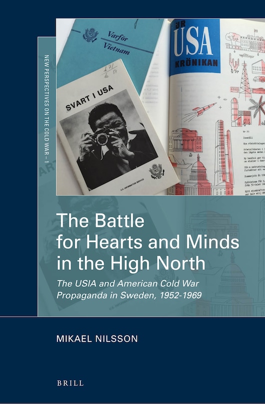 The Battle For Hearts And Minds In The High North: The Usia And ...