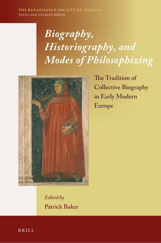 Biography, Historiography, And Modes Of Philosophizing: The Tradition ...