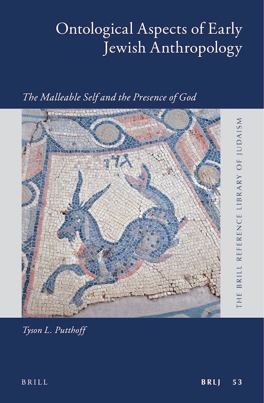 Ontological Aspects Of Early Jewish Anthropology: The Malleable Self ...