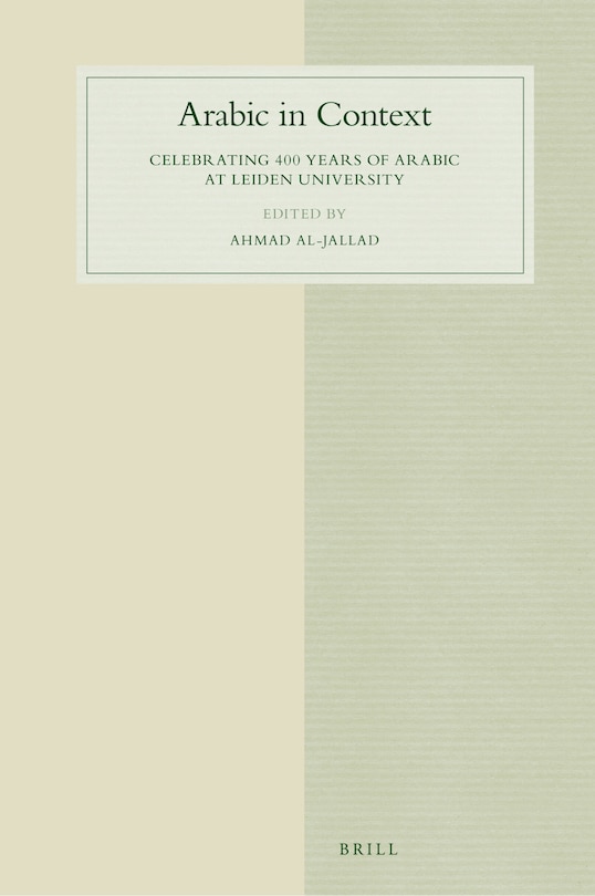 Arabic In Context: Celebrating 400 Years Of Arabic At Leiden University ...