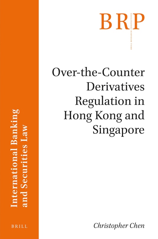 Over-the-counter Derivatives Regulation In Hong Kong And Singapore ...