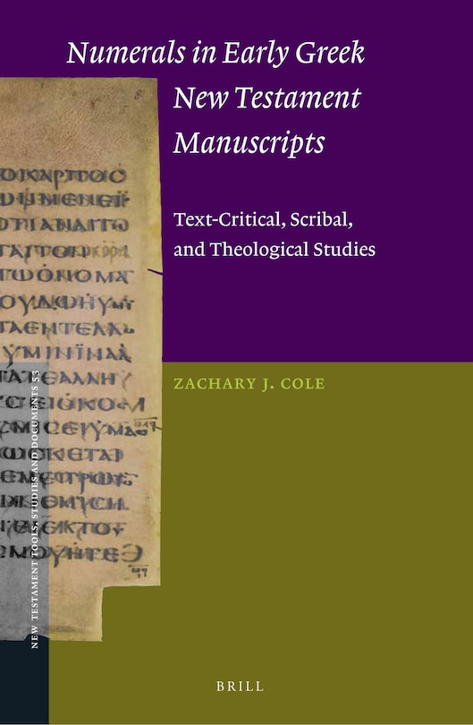 Numerals In Early Greek New Testament Manuscripts: Text-critical ...