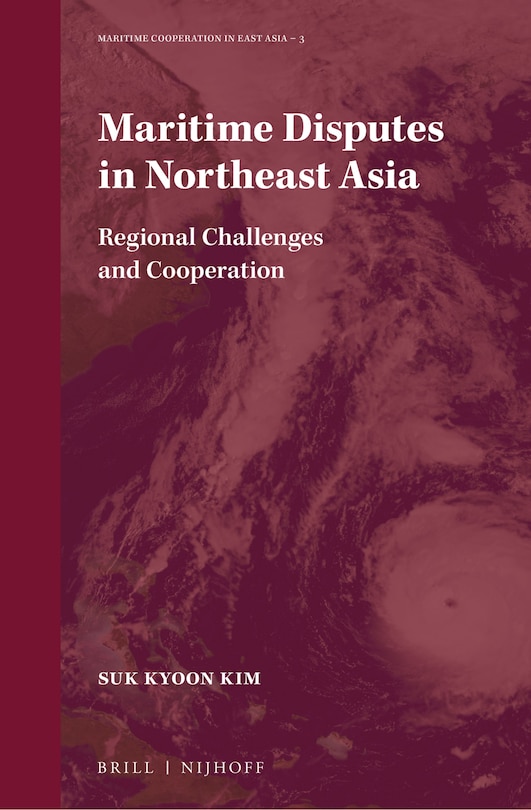 Maritime Disputes In Northeast Asia: Regional Challenges And ...
