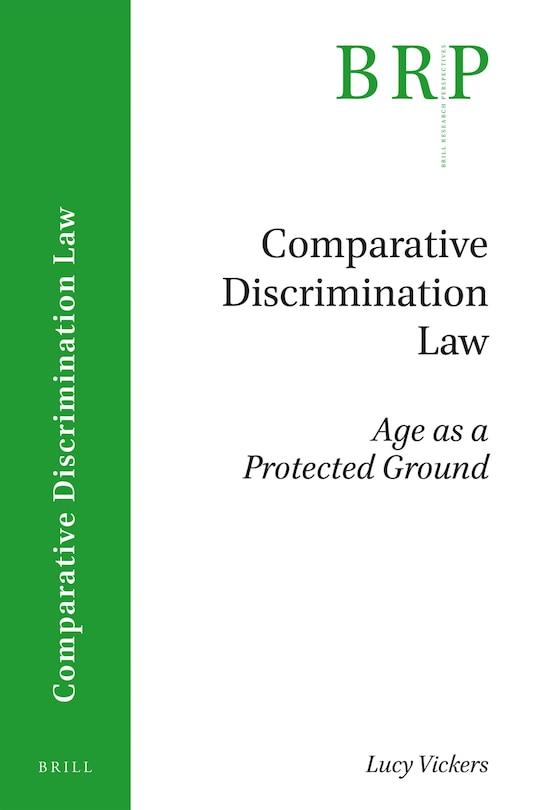 Comparative Discrimination Law: Age As A Protected Ground Book By Lucy ...