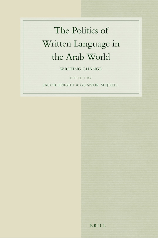 The Politics Of Written Language In The Arab World: Writing Change ('tc ...
