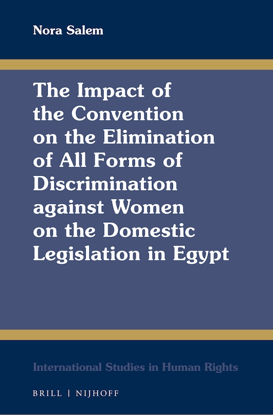 The Impact Of The Convention On The Elimination Of All Forms Of ...