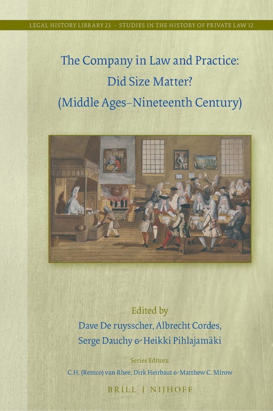 The Company In Law And Practice: Did Size Matter? (middle Ages ...