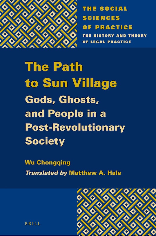 The Path To Sun Village: Gods, Ghosts, And People In A Post ...