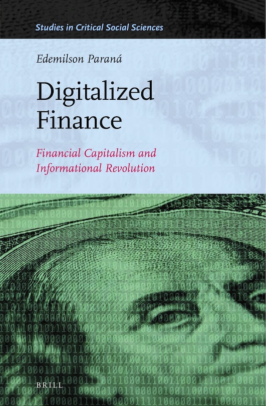 Digitalized Finance: Financial Capitalism And Informational Revolution ...