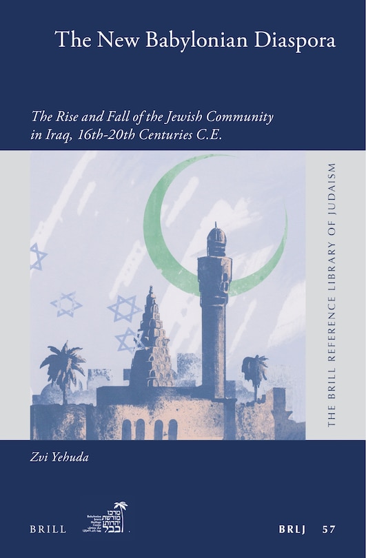 The New Babylonian Diaspora: The Rise And Fall Of The Jewish Community ...