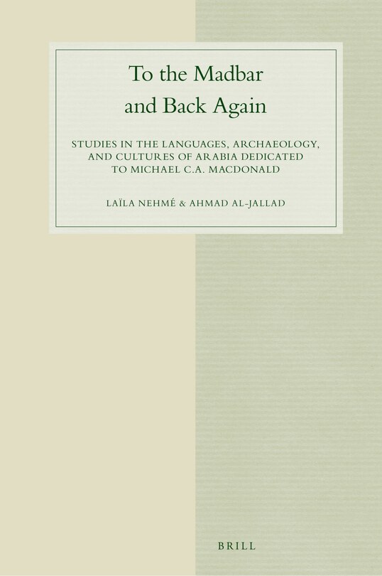 To The Madbar And Back Again: Studies In The Languages, Archaeology ...