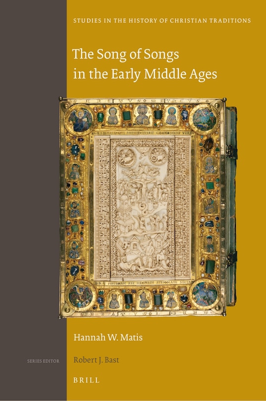 The Song Of Songs In The Early Middle Ages Book By Hannah W Matis, ('tc ...