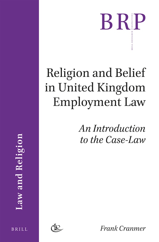 Religion And Belief In United Kingdom Employment Law: An Introduction ...