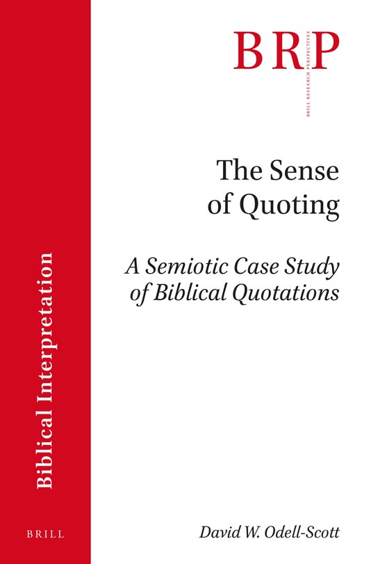 The Sense Of Quoting: A Semiotic Case Study Of Biblical Quotations ...