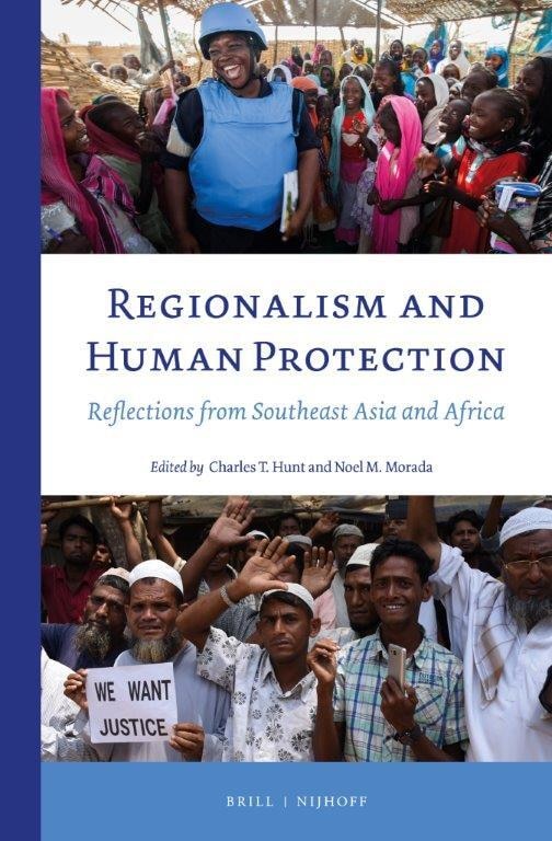 Regionalism And Human Protection: Reflections From Southeast Asia And ...