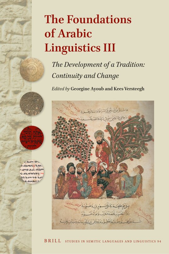 The Foundations Of Arabic Linguistics Iii: The Development Of A ...