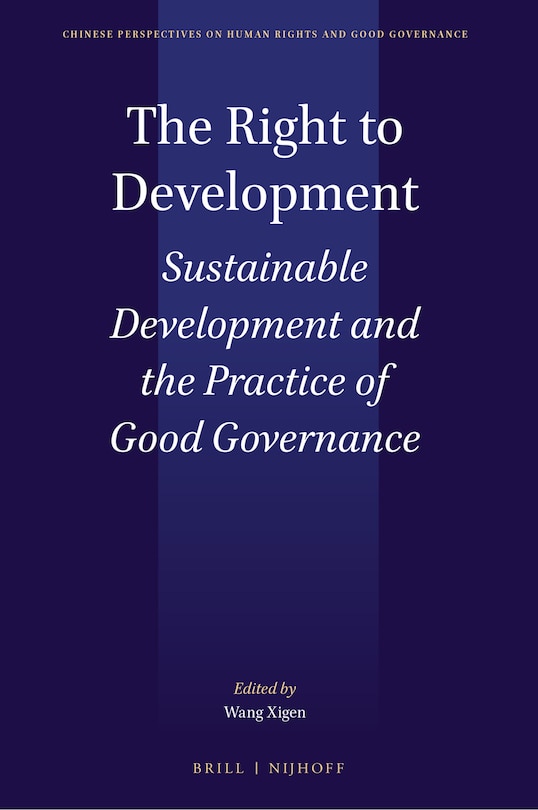 The Right To Development: Sustainable Development And The Practice Of ...