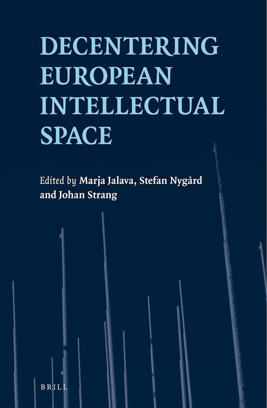 Decentering European Intellectual Space ('tc') | Indigo