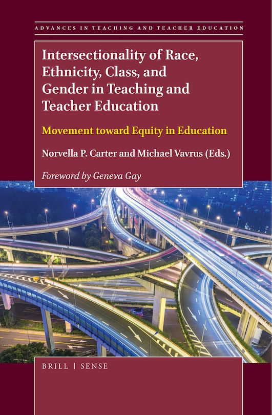 Intersectionality Of Race, Ethnicity, Class, And Gender In Teaching And ...