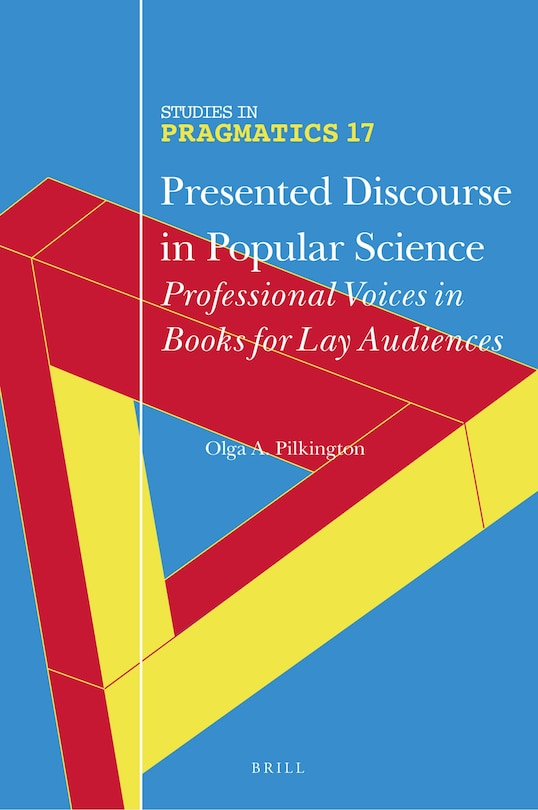 Presented Discourse In Popular Science: Professional Voices In Books ...