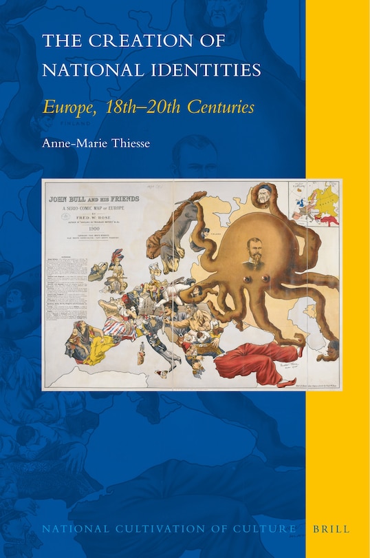 The Creation Of National Identities: Europe, 18th—20th Centuries Book ...