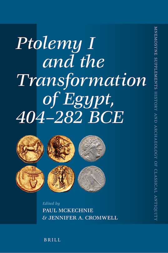 Ptolemy I And The Transformation Of Egypt, 404-282 Bce ('tc') | Indigo
